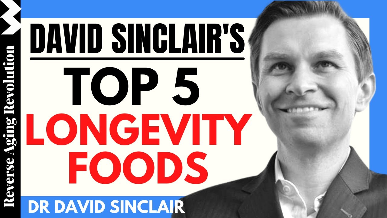 Dr David Sinclair’s TOP 5 LONGEVITY FOODS | Dr David Sinclair Interview Clips | Longvty